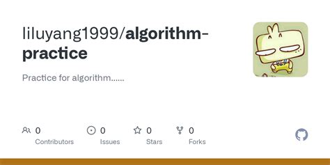 Github Liluyang1999algorithm Practice Practice For Algorithm