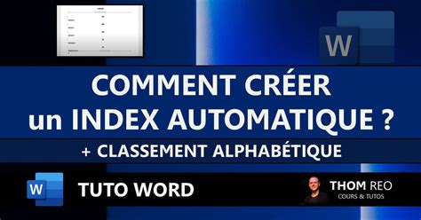 Comment Créer Un Index Dans Microsoft Word Thom Reo Cours Et Tutos
