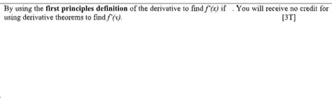 Solved By Using The First Principles Definition Of The Chegg