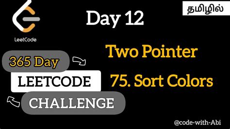 Day 12 Two Pointer Leetcode 75 Sort Colors 🔥 Tamil Leetcode