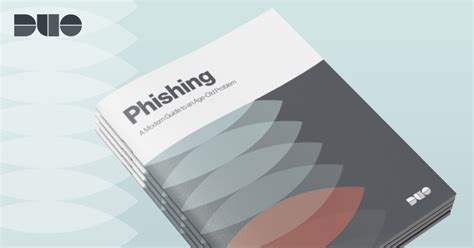 Phishing A Modern Guide To An Age Old Problem Duo Security 23 Comments