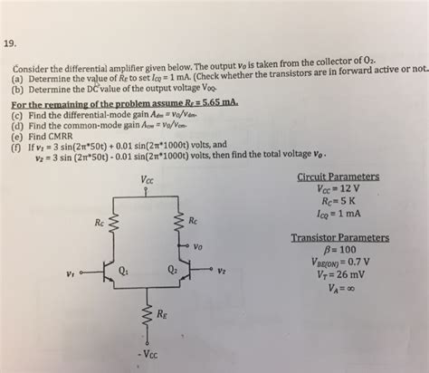 Solved Consider The Differential Amplifier Given Below The Chegg