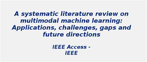 Systematic Literature Review On Multimodal Machine Learning S Logix