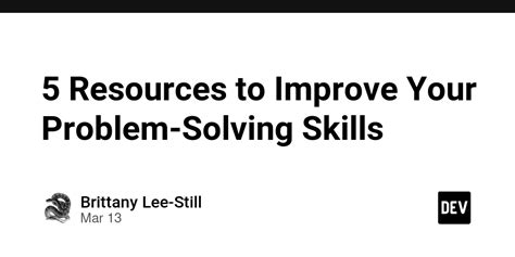 5 Resources To Improve Your Problem Solving Skills Dev Community
