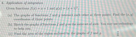 Solved Application Of Integration Given Functions F X X Chegg