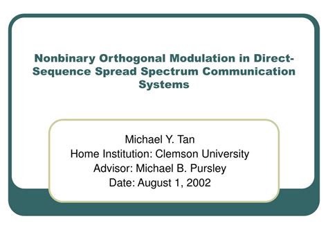 Ppt Nonbinary Orthogonal Modulation In Direct Sequence Spread Spectrum Communication Systems