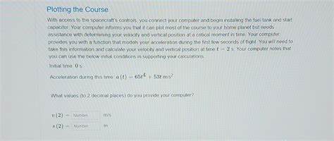 Solved Plotting the Course With access to the spacecraft's | Chegg.com