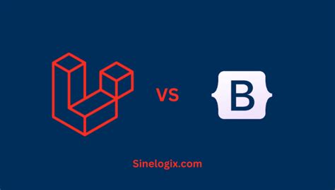 Laravel Vs Bootstrap Bridging Frameworks For Web Development