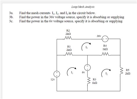 Solved Loop Mesh Analysis 3a 3b 3c Find The Mesh