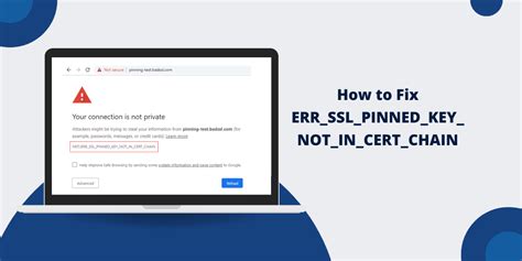 how to fix err ssl pinned key not in cert chain