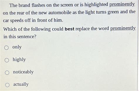 Solved The Brand Flashes On The Screen Or Is Highlighted Prominently
