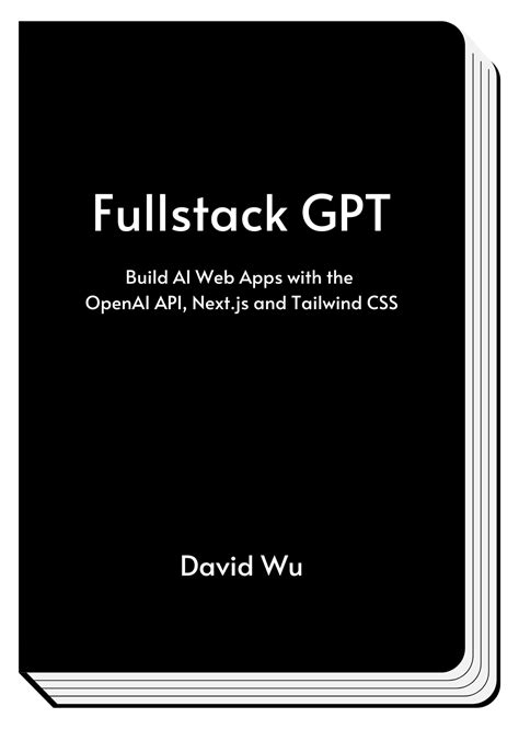Fullstack GPT Learn The OpenAI API Next Js Tailwind CSS
