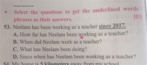 Select The Questions To Get The Underlined Words Phrases As Their Answers