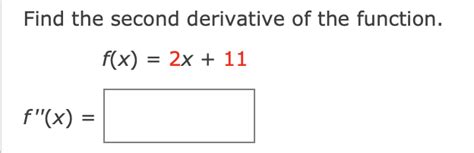 Solved Find The Second Derivative Of The