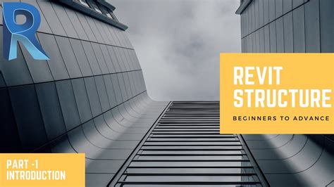Revit Structure Tutorial Part 1 Introduction Beginner To Advance Youtube
