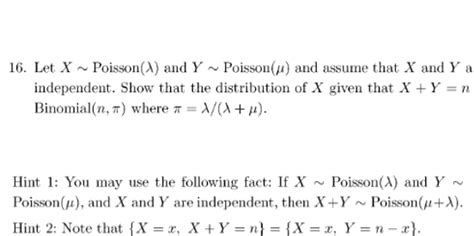 solved 16 let x∼poisson λ and y∼poisson μ and assume that