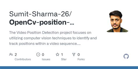 Github Sumit Sharma 26opencv Position Detection The Video Position