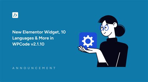 new elementor widget 10 languages and more in wpcode v2 1 10
