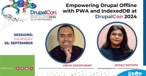 empowering drupal offline with pwa and indexeddb at drupalcon 2024
