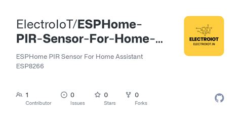Github Electroiot Esphome Pir Sensor For Home Assistant Esphome Pir
