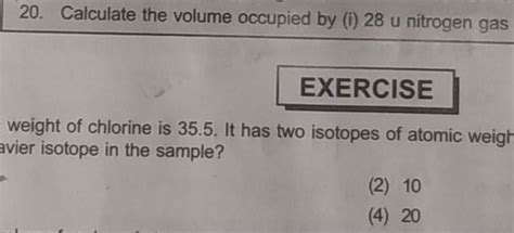 20 calculate the volume occupied by i 28 u nitrogen gas filo