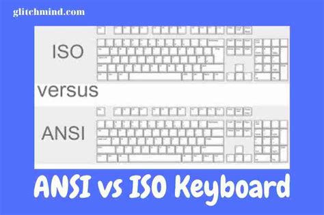 ANSI Vs ISO Keyboard Which Is Better 2022