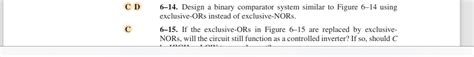 Solved C D 6 14 Design A Binary Comparator System Simila