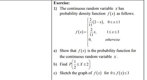 Exercise: 1) The continuous random variable | StudyX