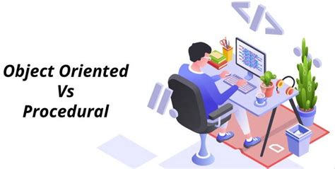 “exploring The Differences Between Object Oriented And Procedural Programming” By Kaushal