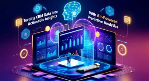 Turning Crm Data Into Actionable Insights With Ai Powered Predictive