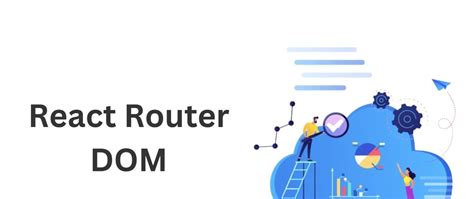 Mastering React Router Dom Your Guide To Building Slick Single Page Apps Dev Community