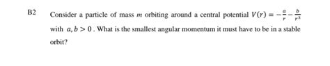 Solved B2 ﻿consider A Particle Of Mass M ﻿orbiting Around A