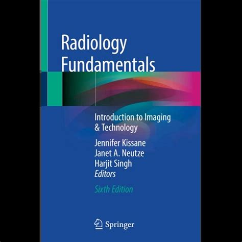Radiology Fundamentals Introduction To Imaging And Technology Medical