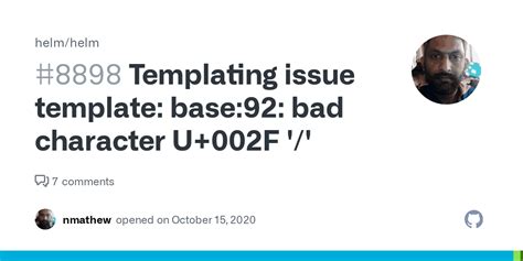 Templating Issue Template Base92 Bad Character U002f · Issue