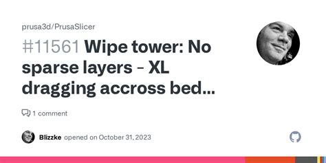 Wipe Tower No Sparse Layers Xl Dragging Accross Bed During
