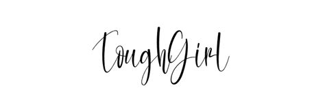 Tough Girl Font Tough Girl Font