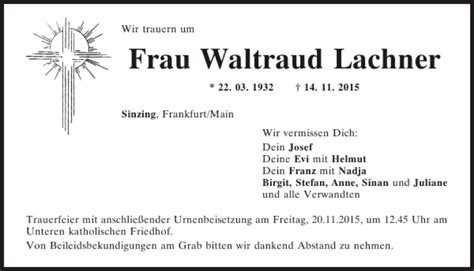 Traueranzeigen Von Waltraud Lachner Mittelbayerische Trauer