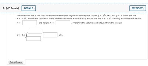 Solved 3 15 Points DETAILS MY NOTES To Find The Volume Chegg Com