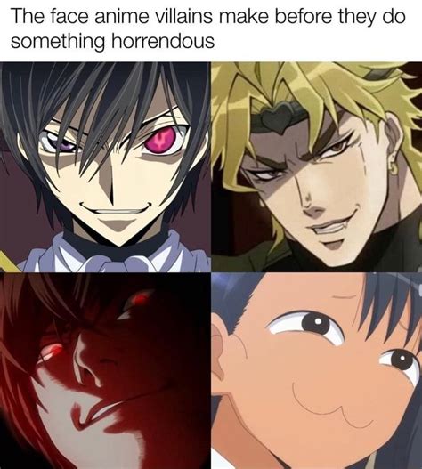 Anime Villains Memes Villains Arent Born They Are Made By This Cruel