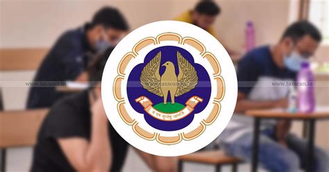 Icai Confirms Declaration Of Ca Final And Intermediate Examination