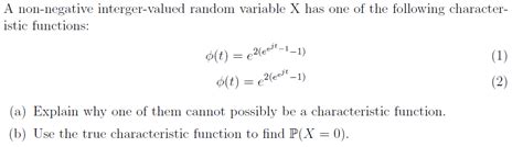 Solved A Non Negative Interger Valued Random Variable X Has Chegg