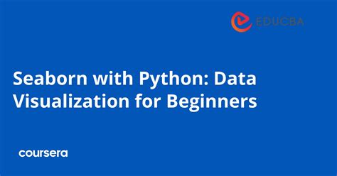 Seaborn With Python Data Visualization For Beginners Coursera
