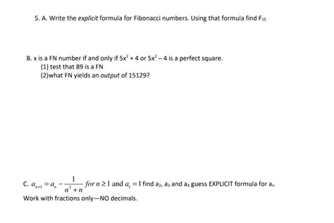 Solved A Write The Explicit Formula For Fibonacci Chegg