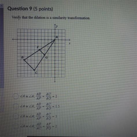 Solved Question 9 5 Points Verify That The Dilation Is A