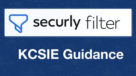Kcsie Compliant Filtering And Monitoring Securly ️ Guidance On What To… Alex Davies
