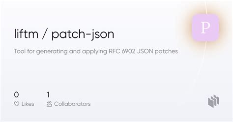 Liftmpatch Json Tool For Generating And Applying Rfc 6902 Json Patches