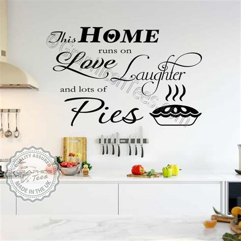 Funny Kitchen Wall Stickers This Home Runs On Love Laughter And Pies Fun