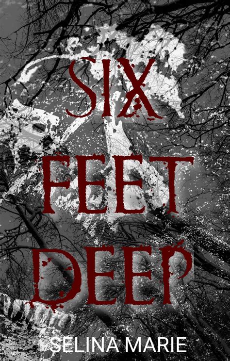 Six Feet Deep The Rosendown Boys Trilogy 1 By Selina Marie Goodreads