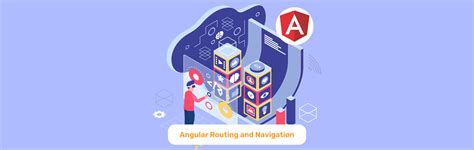 step by step angular routine and navigation a complete tutorial