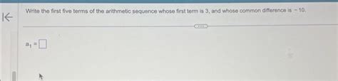 solved write the first five terms of the arithmetic sequence